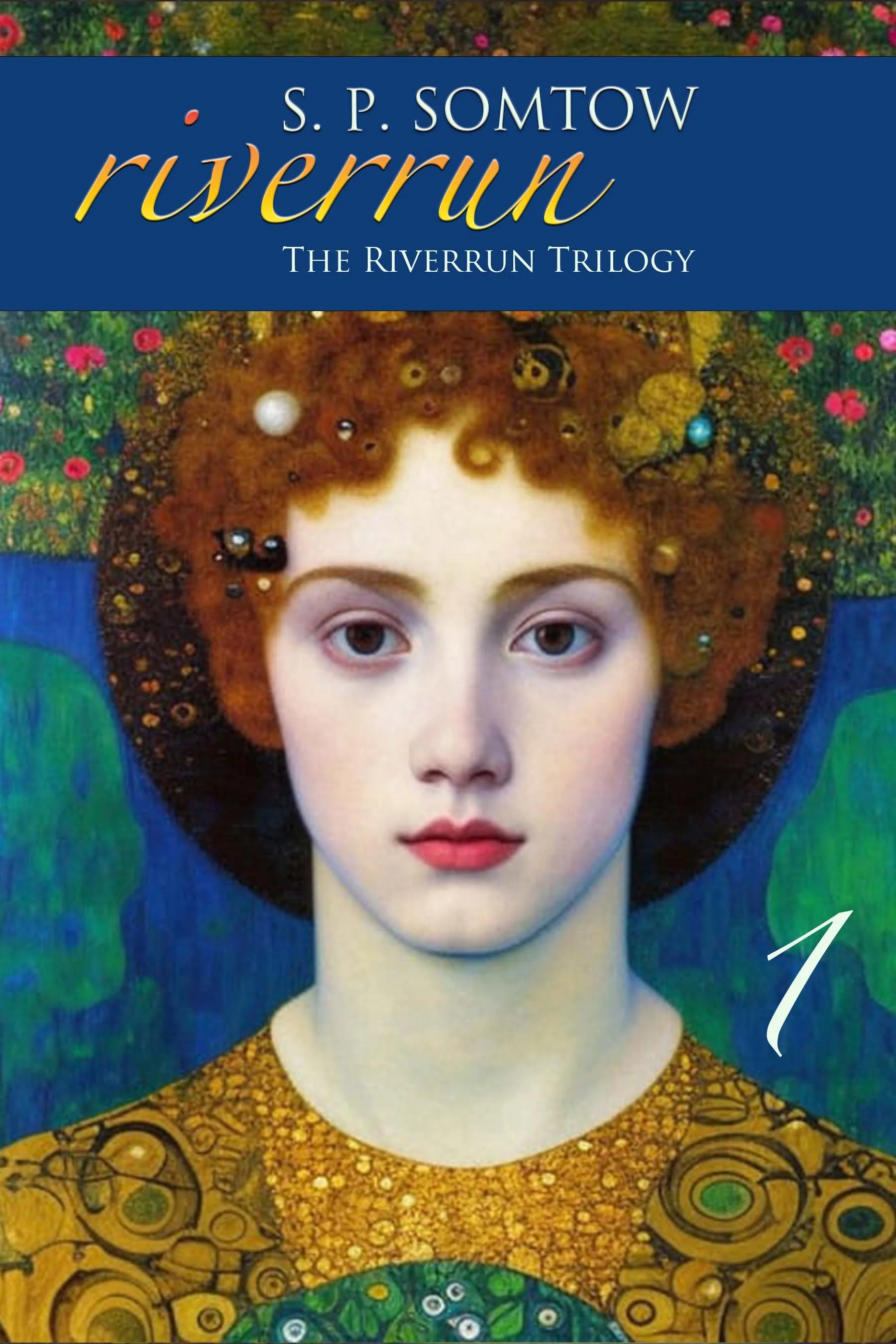 Riverrun Trilogy — S.P. Somtow • Somtow Sucharitkul